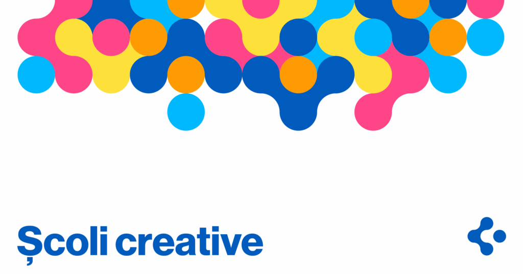 Școli creative – Centrul de Proiecte Timișoara