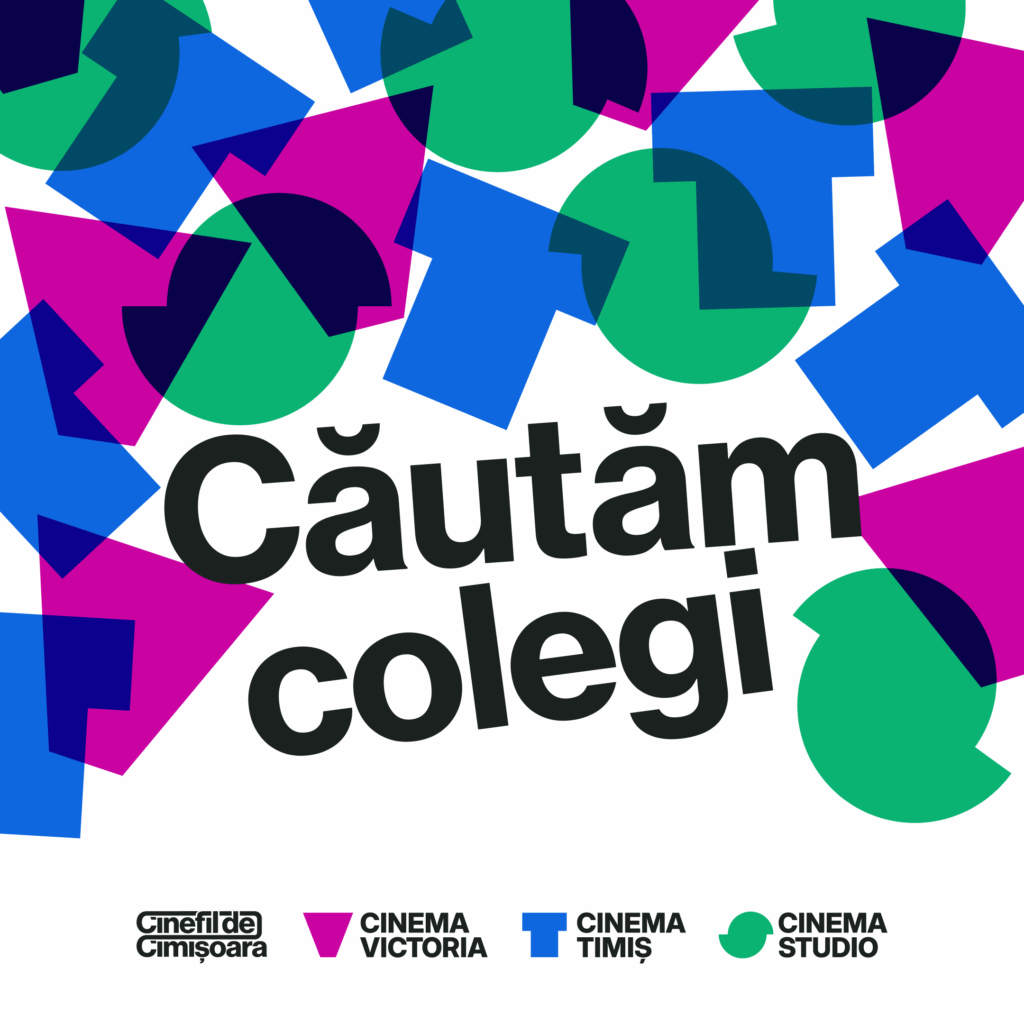 Oportunități de angajare în echipa cinematografelor Timiș, Victoria și ...